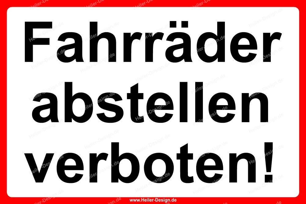 Schild weist klar darauf hin dass das Abstellen von Fahrrädern verbot ...